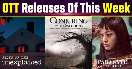 OTT Release this week: From Farrey to The Conjuring, OTT Movies & Web Series Releasing this week ...