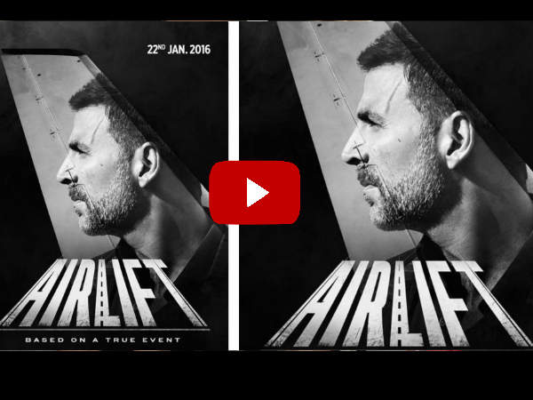 Airlift trailer 2 Akshay Kumar yet again delivers a powerful promise ...