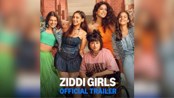 Ziddi Girls Trailer: story of Ziddi Girls full of romance and drama ...