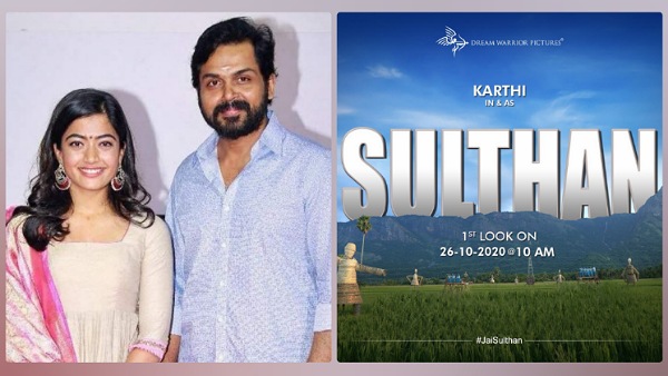 Sulthan First Look Featuring Karthi-Rashmika Mandanna To Be Out On ...