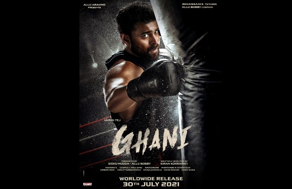 Ghani Release: Varun Tej’s Sports Drama To Hit The Theatres On July 30 ...