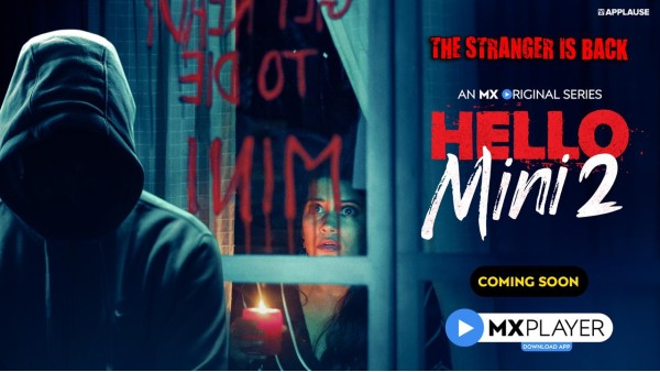 MX Player Drops The Teaser Of Psychological Thriller Hello Mini 2 ...
