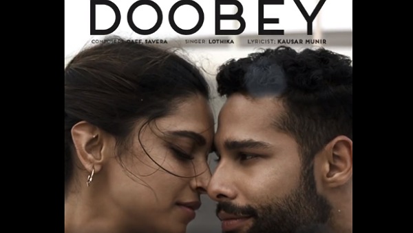 Gehraiyaan Song Doobey: Deepika Padukone & Siddhant Chaturvedi's ...