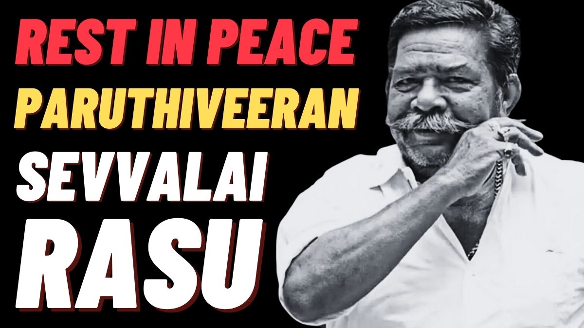 Sevvalai Rasu Death | Sevvalai Rasu Passes Away: The Actor Who ...