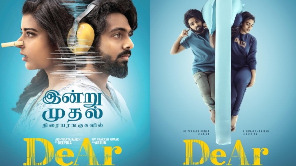 DeAr (Dear) OTT Release Date, Platform, & Time: When & Where To Watch GV Prakash Kumar-Aishwarya ...