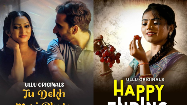 Ullu Web Series 2025 (Jul 21 To Jul 27): Tu Dekh Meri Photo Part 2 To Happy Ending Part 2; New ...