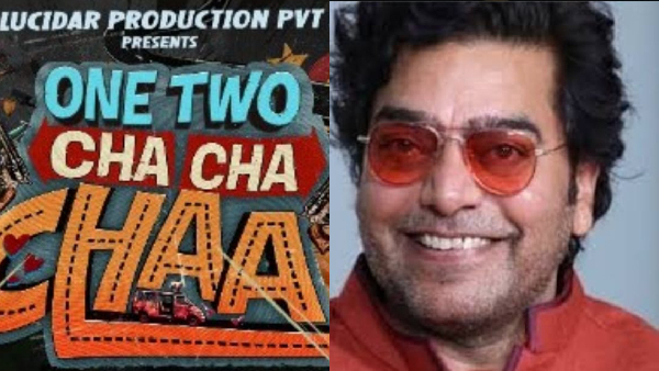 One Two Cha Cha Chaa Release Date: Ashutosh Rana Says 'People Usually ...