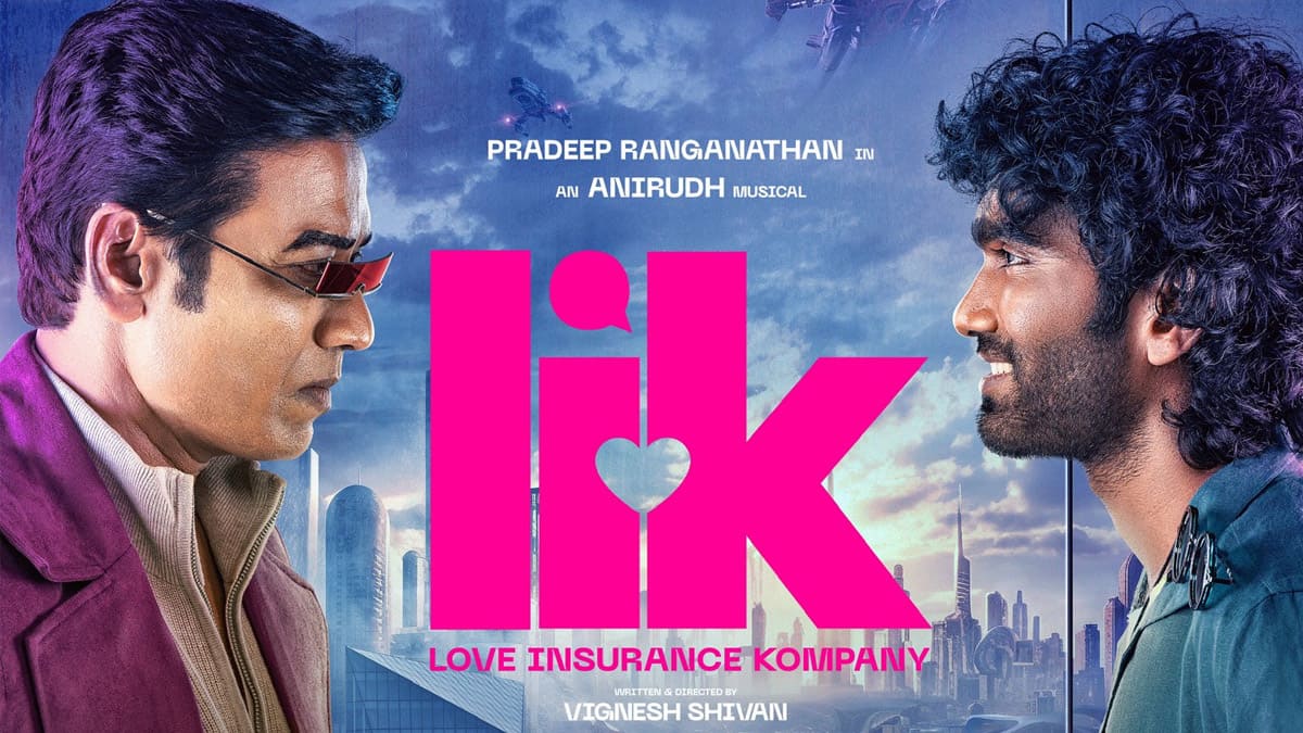 Love Insurance Kompany (LIK) Release Date: Pradeep Ranganathan Film ...