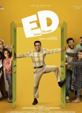 ED-Extra Decent 2024 | ED-Extra Decent Malayalam Movie: Release Date ...