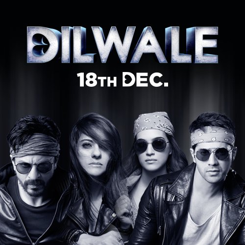 Dilwale Movie Poster & Photos | Dilwale Movie Location Pics | Dilwale ...