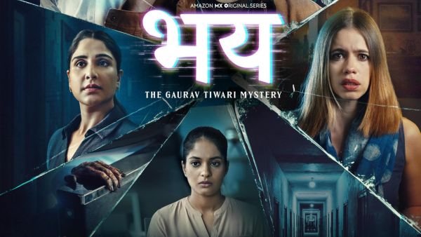 Bhay The Gaurav Tiwari Mystery OTT Release Date | Bhay The Gaurav ...
