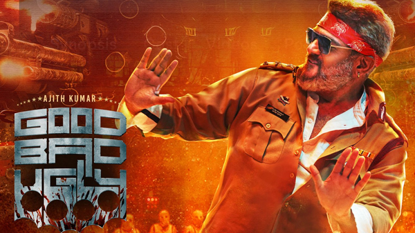 Good Bad Ugly OTT Release: Ajith Kumar’s Action Thriller Streams on Netflix from May 8 | Good ...