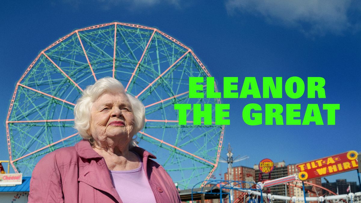 Eleanor The Great Where To Watch | Eleanor The Great Trailer | Eleanor ...