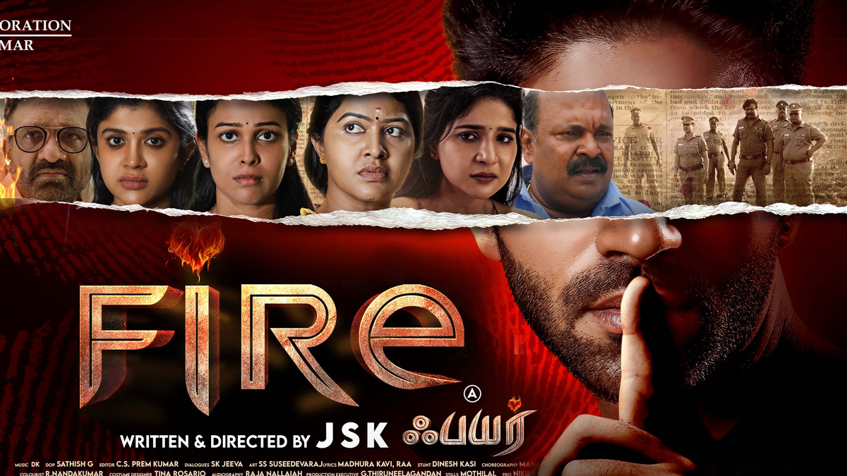 Fire Tamil Movie OTT Release: Streaming Details, Plot, Cast & Why You ...