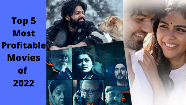 Top 5 Most Profitable Movies in 2022 | 2022 ರಲ್ಲಿ ಬಾಕ್ಸಾಫೀಸಿನಲ್ಲಿ ಅತಿ ...