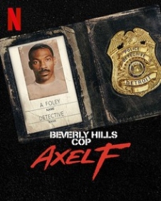 Beverly Hills Cop: Axel F 2024 | Beverly Hills Cop: Axel F Hollywood ...