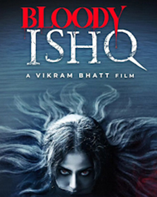 Bloody Ishq: Story, Preview, First Day Box Office Collection - FilmiBeat