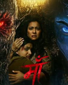 Maa 2025 | Maa Hindi Movie: Release Date, Cast, Story, Ott, Review, Trailer, Photos, Videos, Box ...