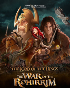 The Lord of the Rings: The War of the Rohirrim Movie Poster & Photos ...
