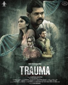 Trauma 2025 | Trauma Tamil Movie: Release Date, Cast, Story, Ott, Review, Trailer, Photos ...
