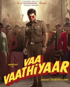 Vaa Vaathiyaar (2024) Movie: கதை, நடிகர்கள் மற்றும் பட குழு, வெளியீட்டு ...