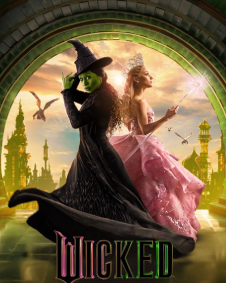 Wicked Movie Poster & Photos | Wicked Movie Location Pics | Wicked ...