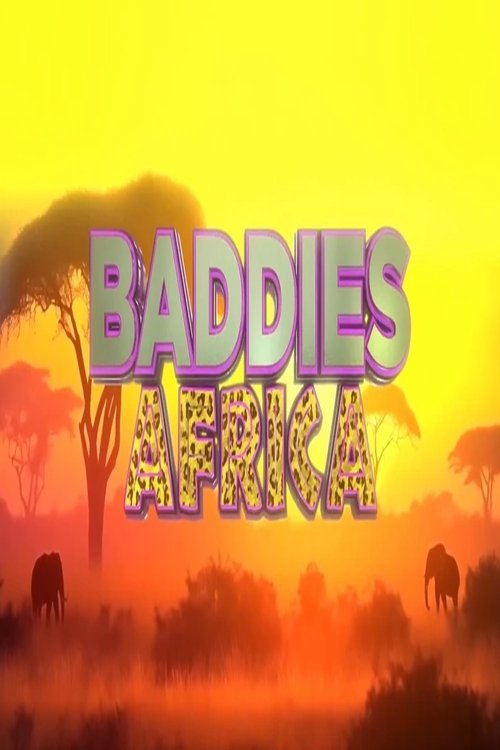 Baddies Africa Season 1 | Baddies Africa (2025) Season 1 Full Episodes ...