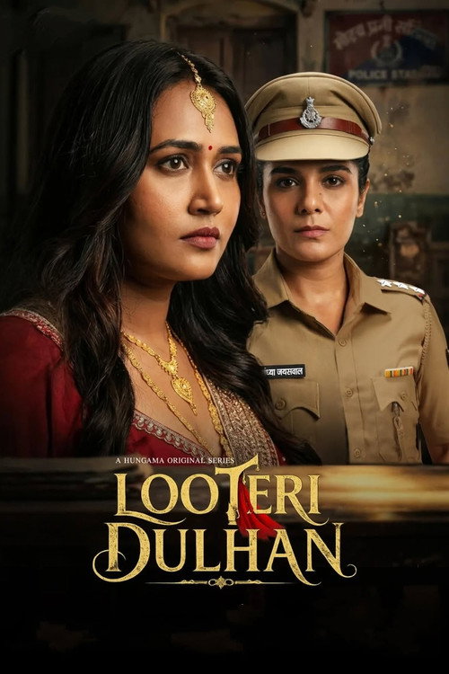 Looteri Dulhan Web Series Season 1 | Looteri Dulhan (2026) Season 1 ...