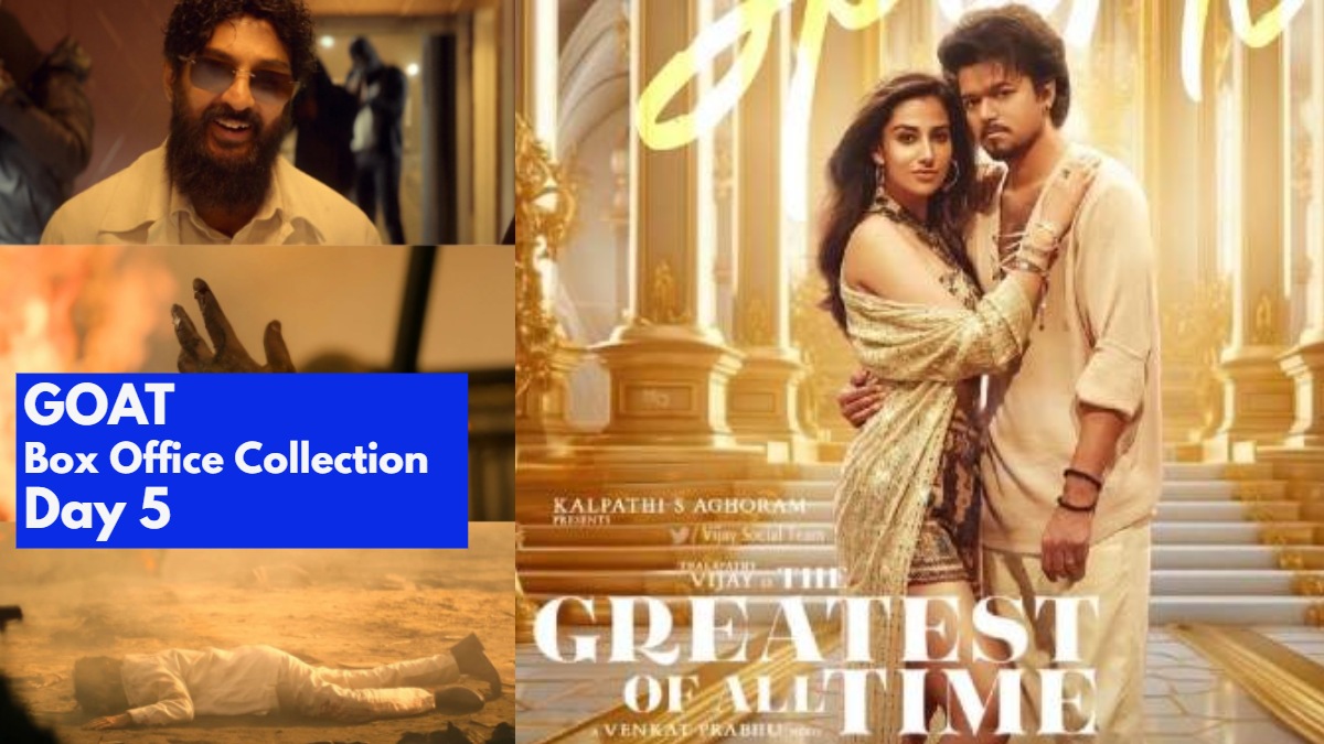 GOAT Box Office Day 5: 5ನೇ ದಿನ 'ಗೋಟ್' ದಿಢೀರ್ ಕುಸಿತ; ಸೋಮವಾರದ ...