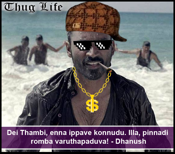 Thug Life Dialogues Of Tamil Superstars - Filmibeat