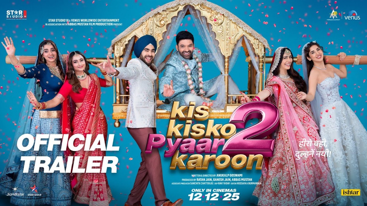 Kis Kisko Pyaar Karoon 2 Trailer: Kapil Sharma Returns With Total Chaos ...