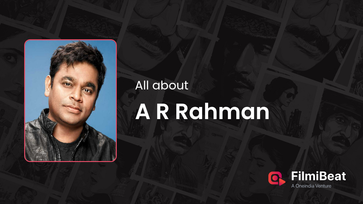 A R Rahman (AR Rahman) Movies | New and Upcoming Movies Of A R Rahman ...