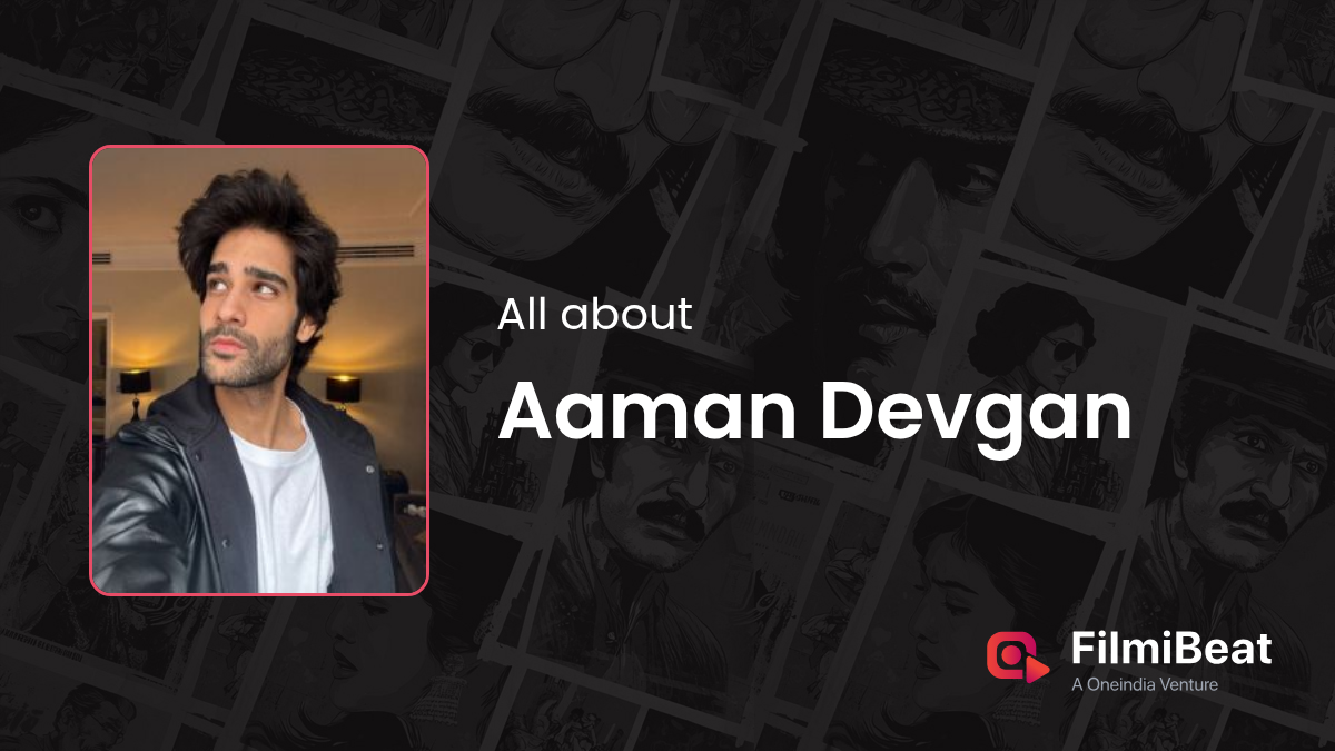 Aaman Devgan Biography | Aaman Devgan Girlfriend, Wife, Family & Net ...