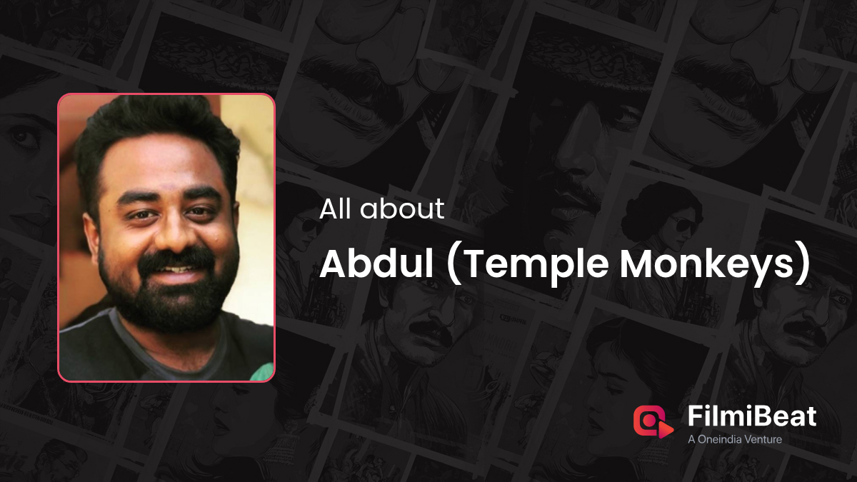 Abdul Movies | Abdul : Height, Age, Wife, Girlfriend, Biography - Filmibeat