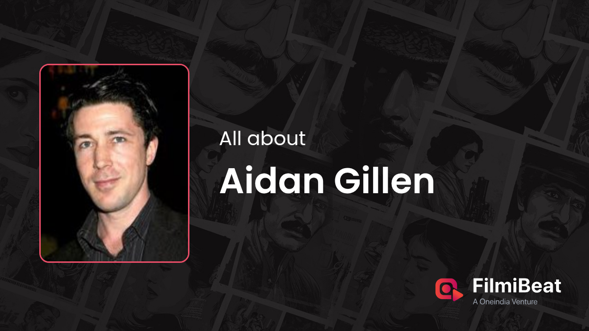 Aidan Gillen Movies | Aidan Gillen: Height, Age, Wife, Girlfriend ...
