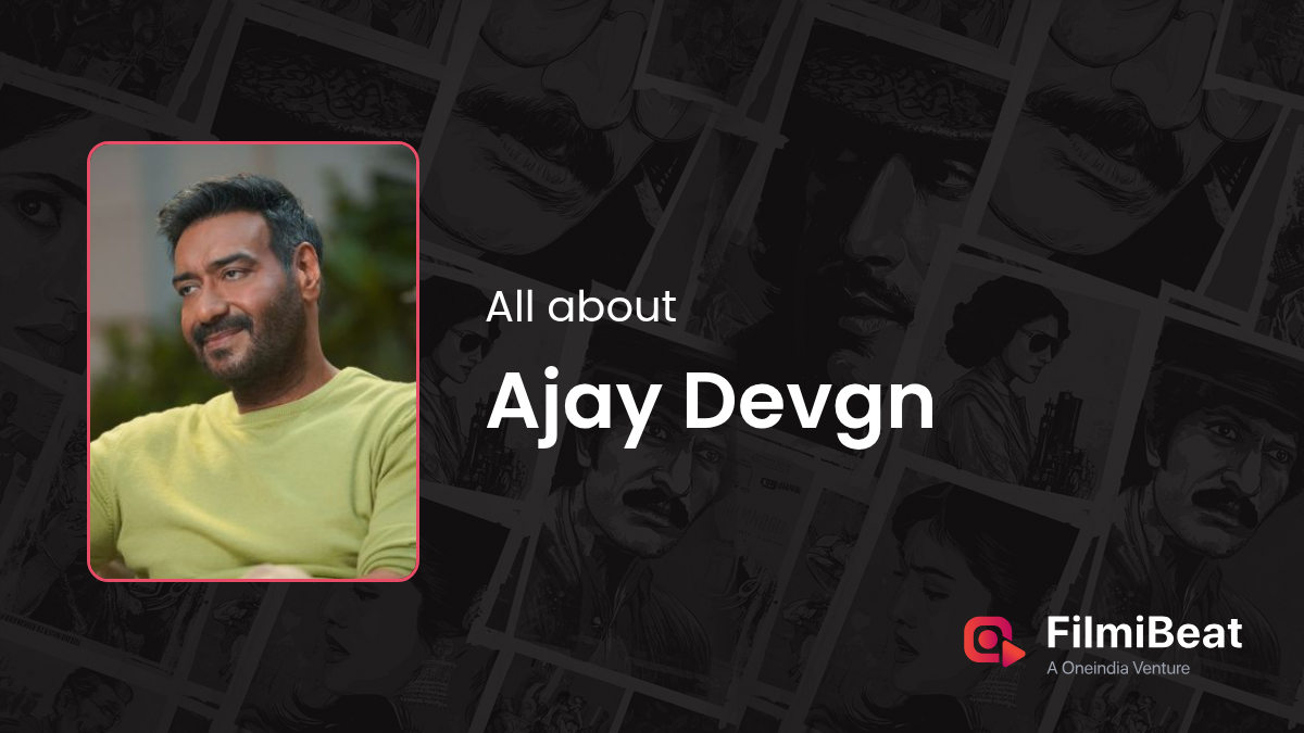 Ajay Devgn (Ajay Devgn) Movies | Ajay Devgn (Ajay Devgn) : Height, Age ...