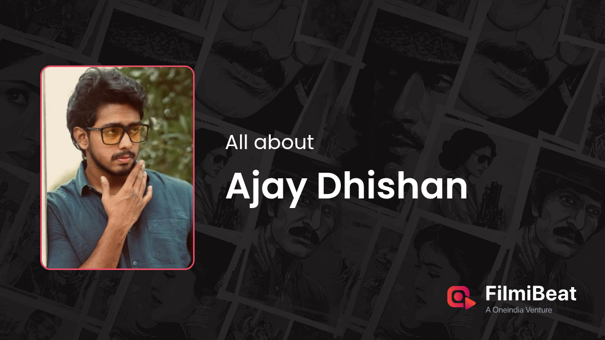 Ajay Dhishan Movies | Ajay Dhishan: Height, Age, Wife, Girlfriend ...