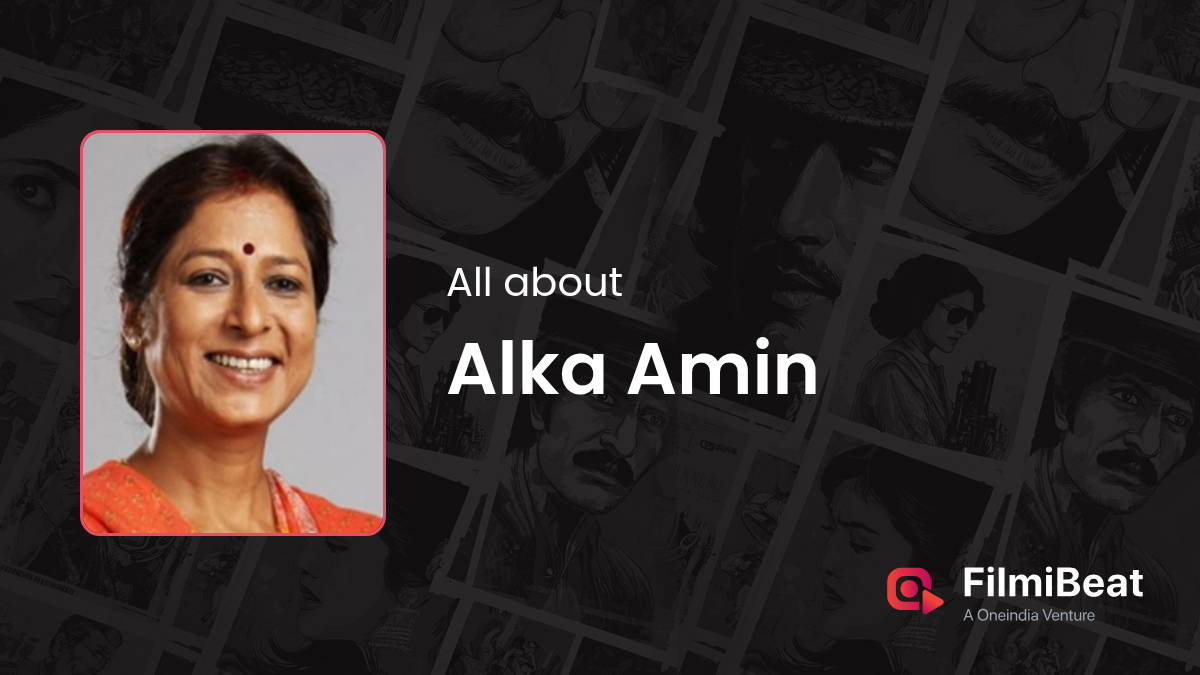 Alka Amin Movies | Alka Amin: Height, Age, Husband, Boyfriend ...