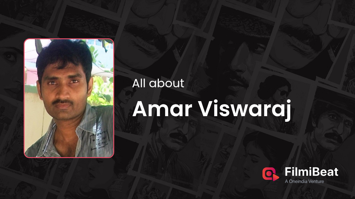 Amar Viswaraj Movies | Amar Viswaraj: Height, Age, Wife, Girlfriend ...