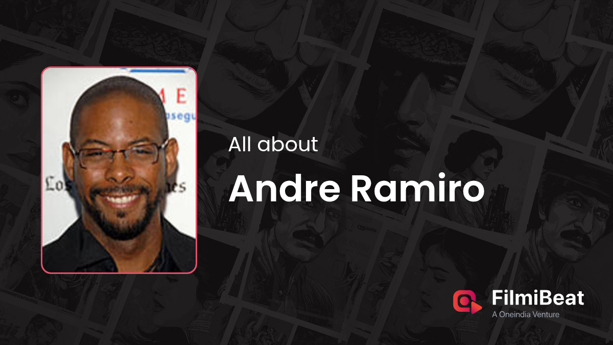 Andre Ramiro Movies | Andre Ramiro: Height, Age, Wife, Girlfriend ...