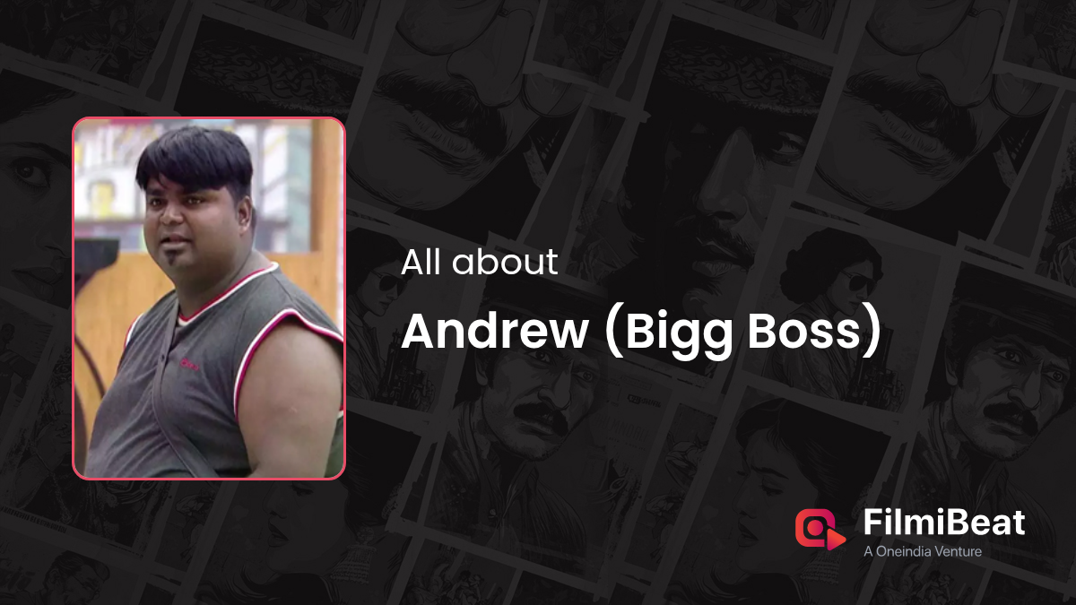 Andrew Movies | Andrew : Height, Age, Wife, Girlfriend, Biography ...
