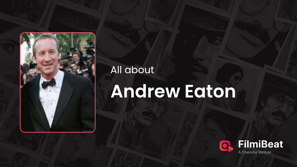 Andrew Eaton Biography | Andrew Eaton Boyfriend, Husband, Family & Net ...