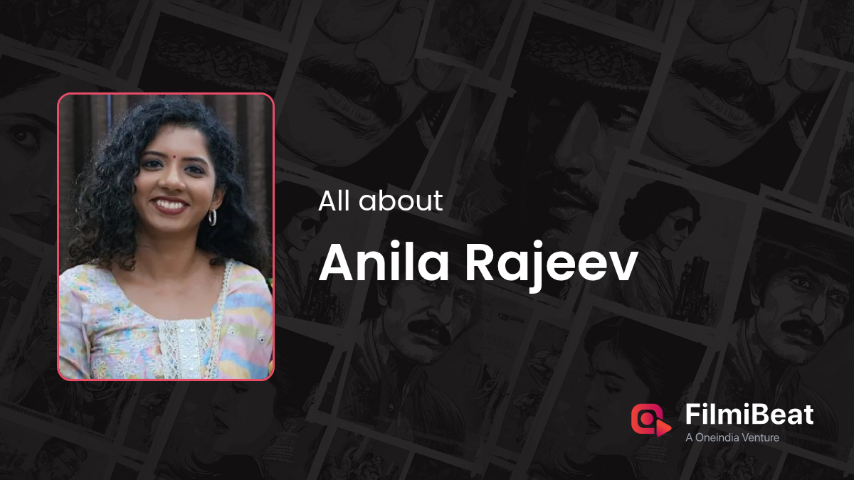 Anila Rajeev Movies | New and Upcoming Movies Of Anila Rajeev (2026 ...