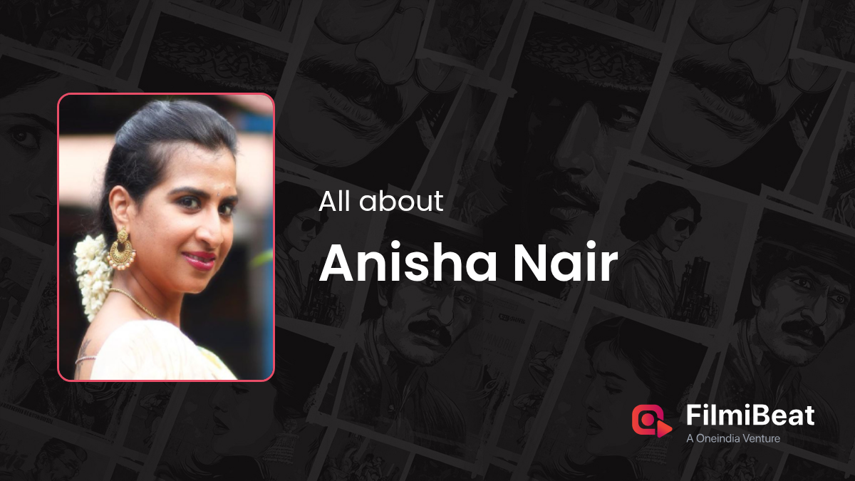 Anisha Nair Movies | New and Upcoming Movies Of Anisha Nair (2026, 2027 ...