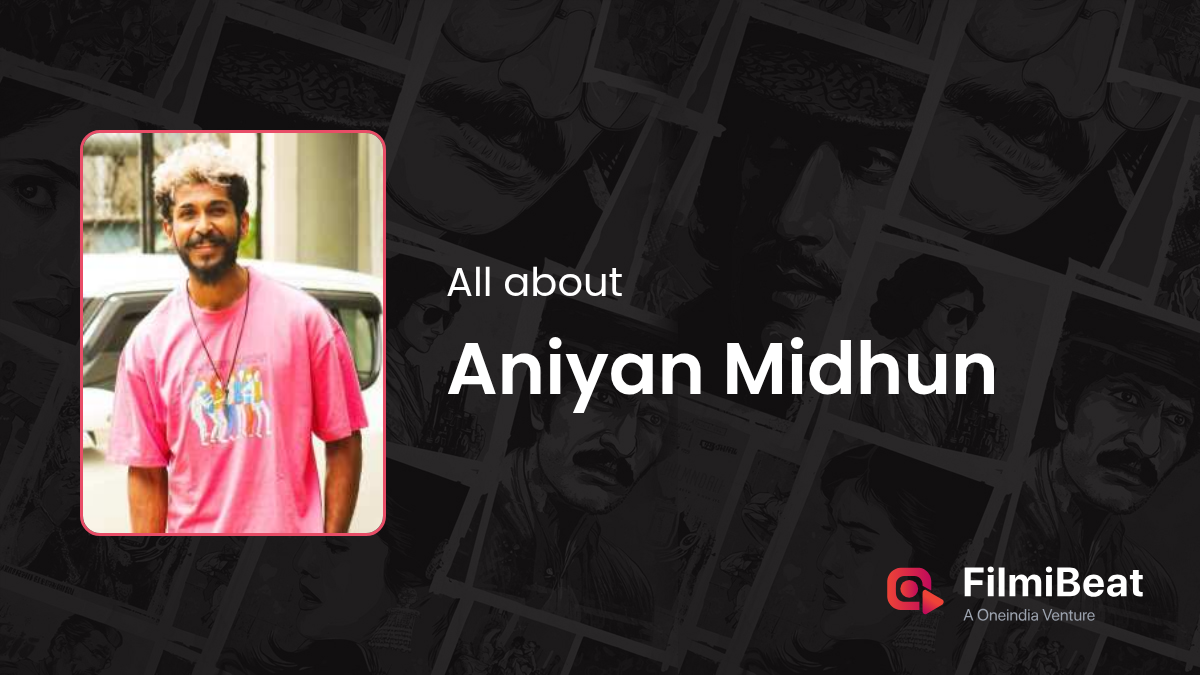 Aniyan Midhun Movies | Aniyan Midhun: Height, Age, Husband, Boyfriend ...