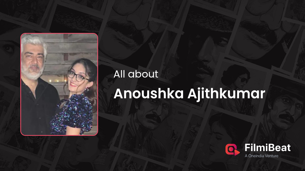 Anoushka Ajithkumar (Aashu) Movies | Anoushka Ajithkumar (Aashu ...