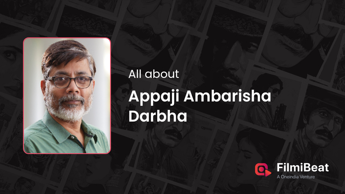 Appaji Ambarisha Darbha Movies | Appaji Ambarisha Darbha: Height, Age ...