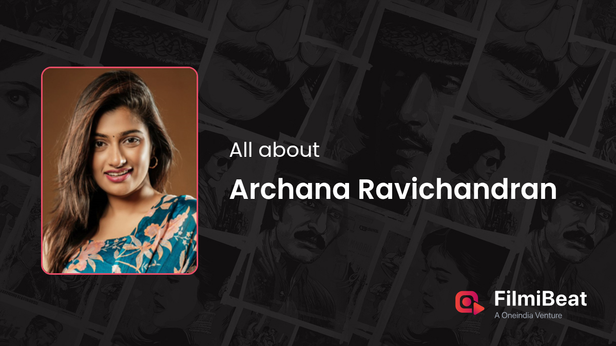 Archana Ravichandran (VJ Archana) Movies | Archana Ravichandran (VJ ...