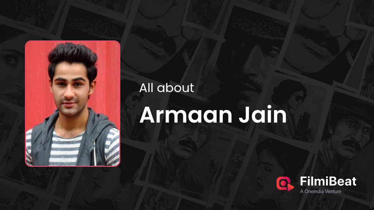 Armaan Jain Movies | Armaan Jain: Height, Age, Wife, Girlfriend ...