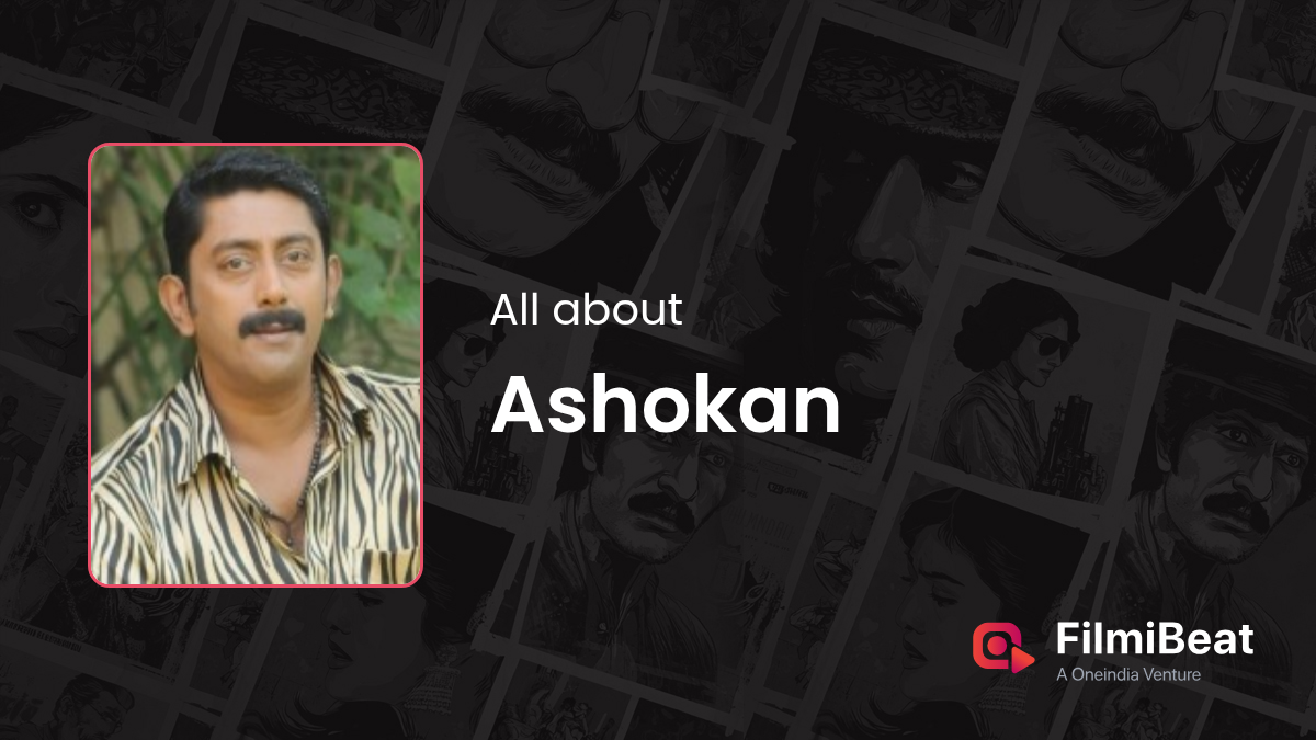 Ashokan Movies | Ashokan: Height, Age, Wife, Girlfriend, Biography ...
